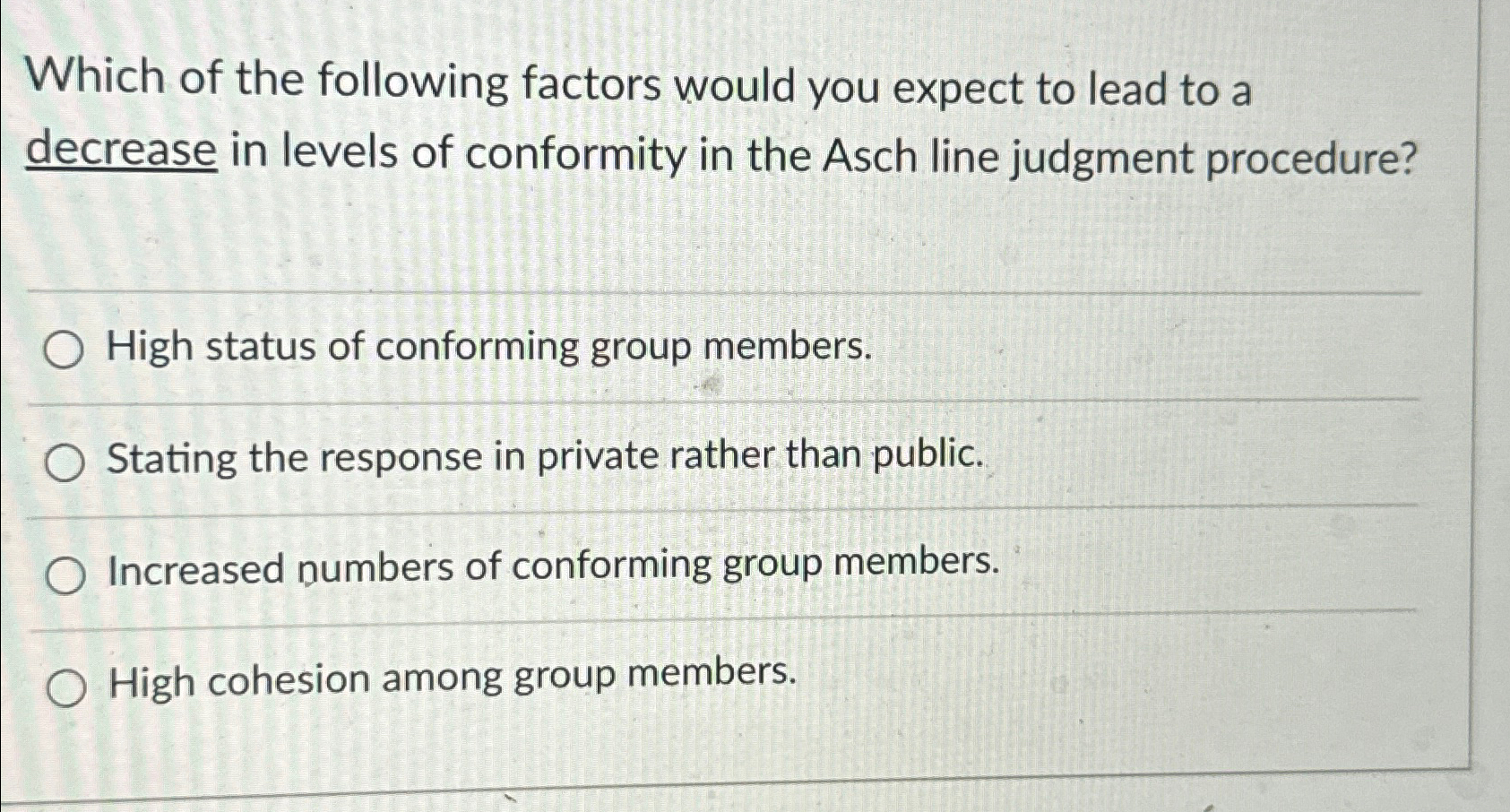 Solved Which of the following factors would you expect to | Chegg.com