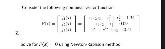 Solved Consider the following nonlinear vector function: | Chegg.com