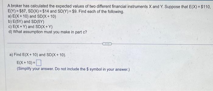Solved A broker has calculated the expected values of two | Chegg.com