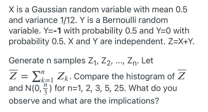 Solved X is a Gaussian random variable with mean 0.5 and | Chegg.com