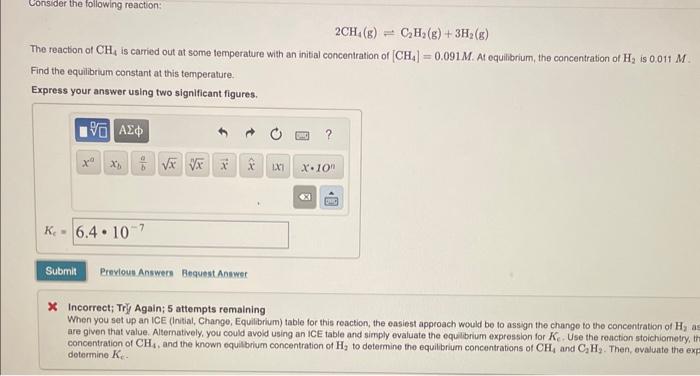 Solved 2CH4( g)⇌C2H2( g)+3H2( g) The reaction of CH4 is | Chegg.com
