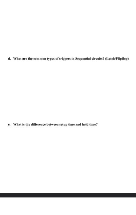 Solved d. What are the common types of triggers in | Chegg.com