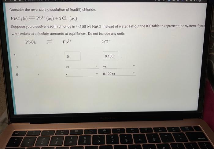 Solved Consider the reversible dissolution of lead(II) | Chegg.com
