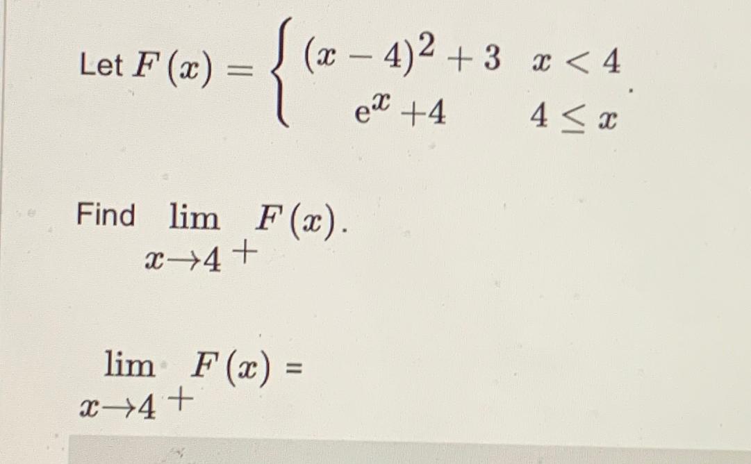 Solved Let F(x)={(x-4)2+3,x