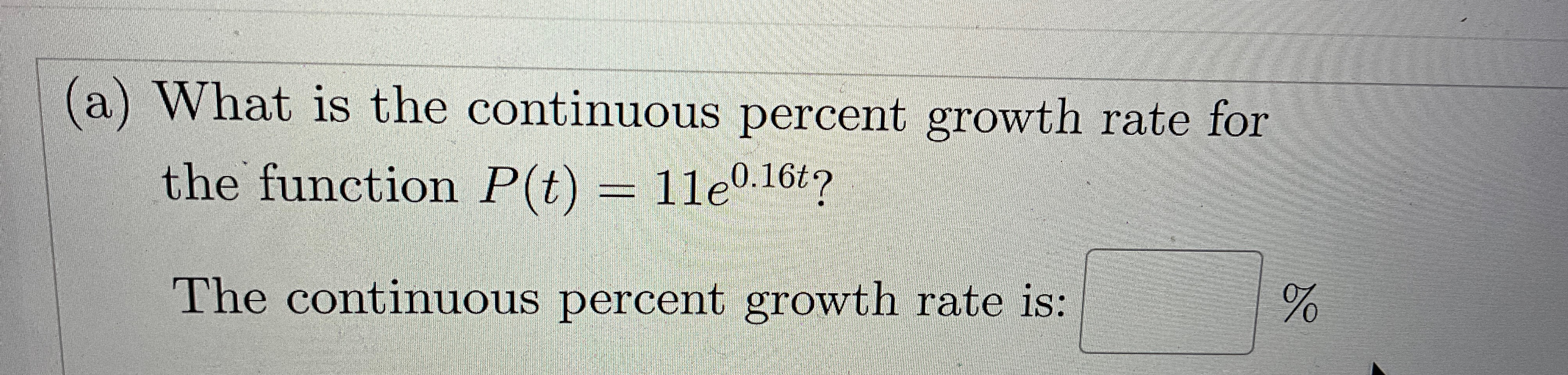 Solved (a) ﻿What is the continuous percent growth rate for | Chegg.com