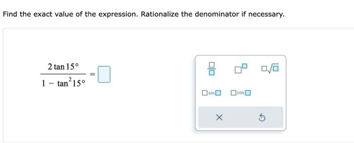 Solved Find the exact value of the expression. Rationalize | Chegg.com