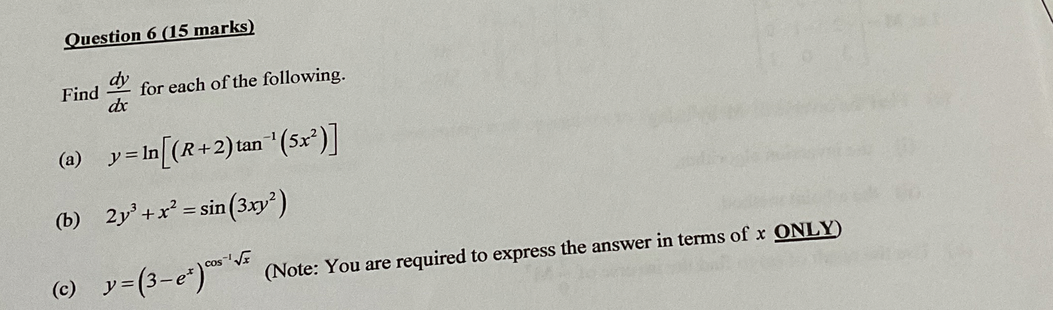Solved Question 6 (15 ﻿marks)Find dydx ﻿for each of the | Chegg.com