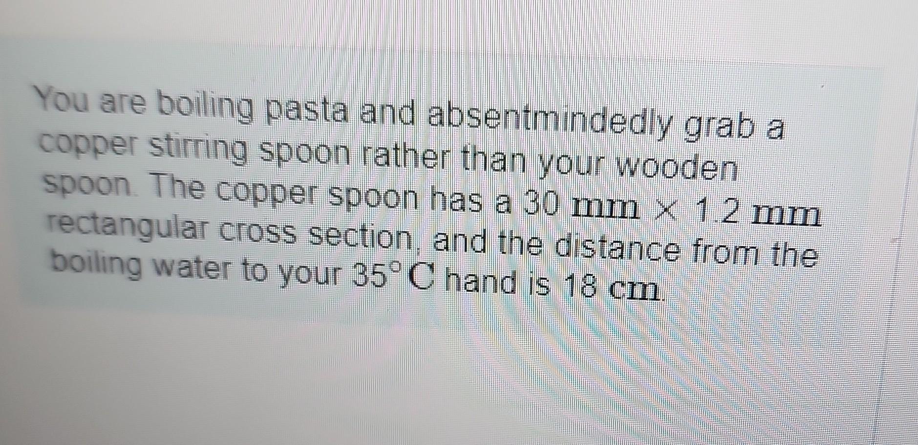 Solved How long does it take the spoon to transfer 40 J of | Chegg.com