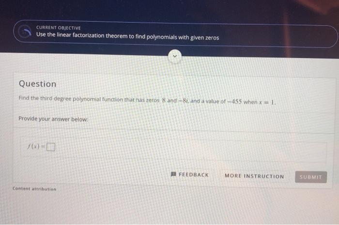Solved CURRENT OBJECTIVE Use the linear factorization | Chegg.com