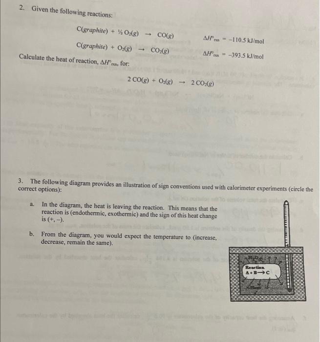 Solved 2. Given the following reactions: C (graphite )+12O2( | Chegg.com