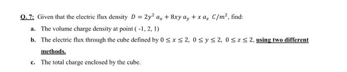 Solved help me pleaseQ. 7: Given that the electric flux | Chegg.com