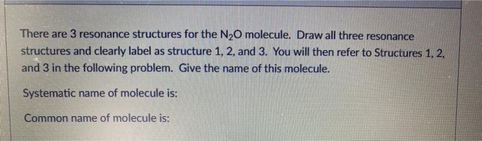 Solved There are 3 resonance structures for the N2O | Chegg.com