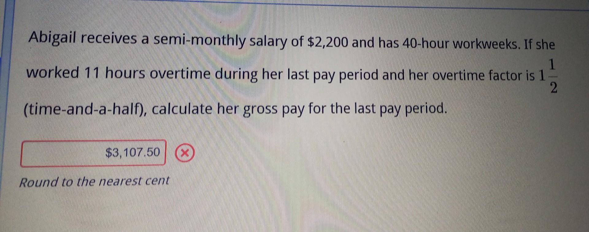 Solved Abigail Receives A Semi monthly Salary Of 2 200 And Chegg solved-abigail-receives-a-semi-monthly-salary-of-2-200-and-chegg