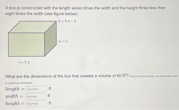 Solved A box is constructed with the length seven times the | Chegg.com