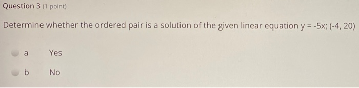 Solved Question 3 (1 point) Determine whether the ordered | Chegg.com