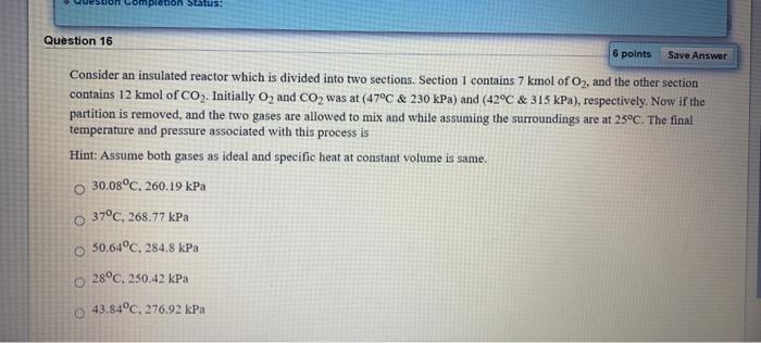 Solved om pledon Status: Question 16 6 points Save Answer | Chegg.com