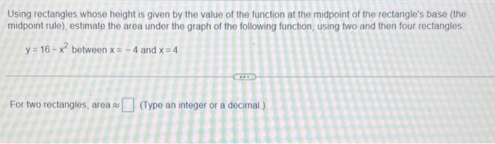 Solved Using rectangles whose height is given by the value | Chegg.com
