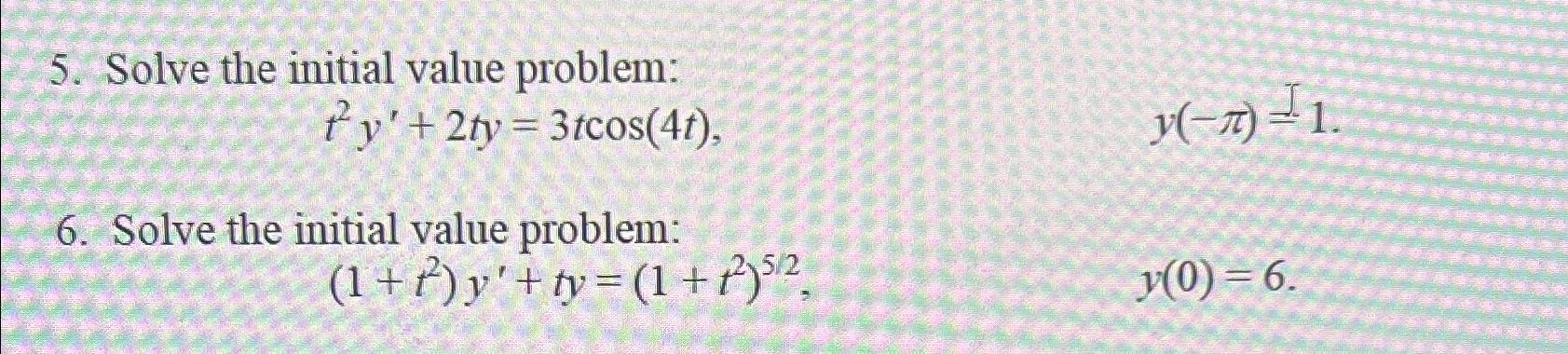 Solved Solve the initial value | Chegg.com