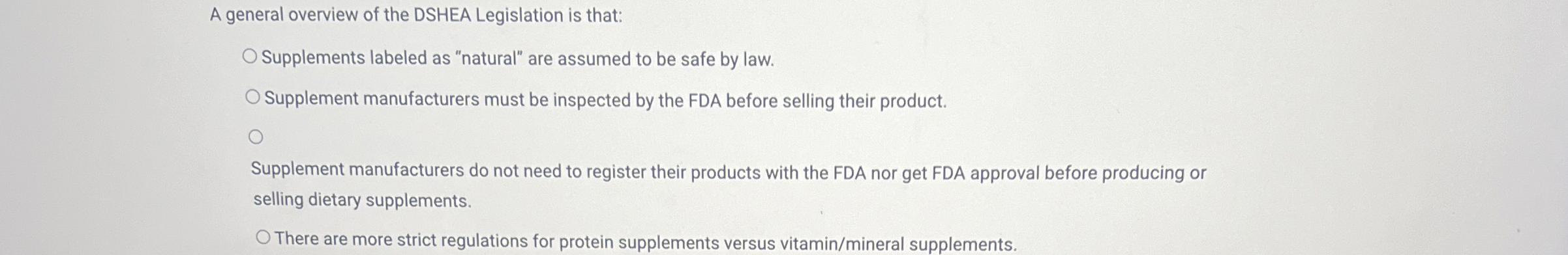 Solved A general overview of the DSHEA Legislation is | Chegg.com