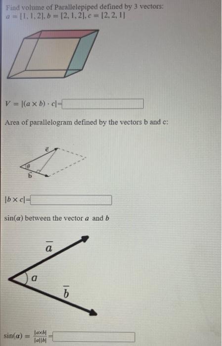 Solved Find area of parallelogram defined by 2 vectors: a = | Chegg.com