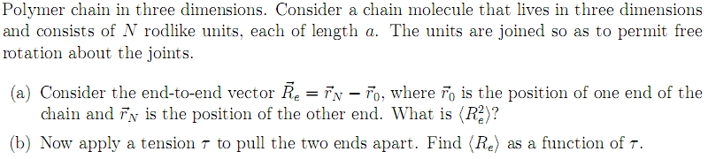 Polymer chain in three dimensions. Consider a chain | Chegg.com