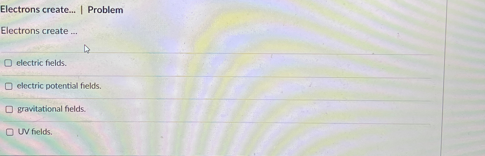 Solved Electrons create...ProblemElectrons create | Chegg.com