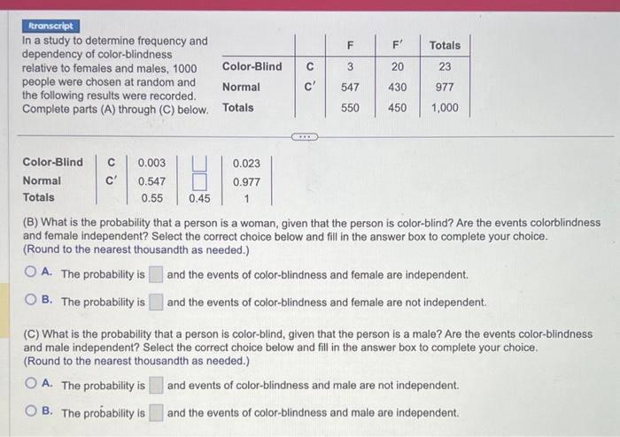 Solved (A) Convert the table to a probability table by | Chegg.com