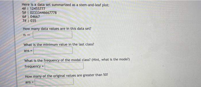 Solved Here is a data set summarized as a stem-and-leaf | Chegg.com