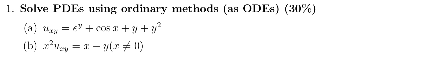 Solved Solve PDEs using ordinary methods (as | Chegg.com
