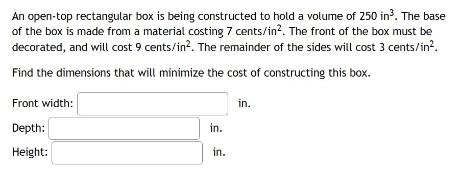 Solved An open-top rectangular box is being constructed to | Chegg.com