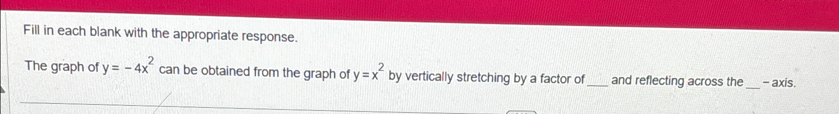 Solved Fill in each blank with the appropriate response.The | Chegg.com