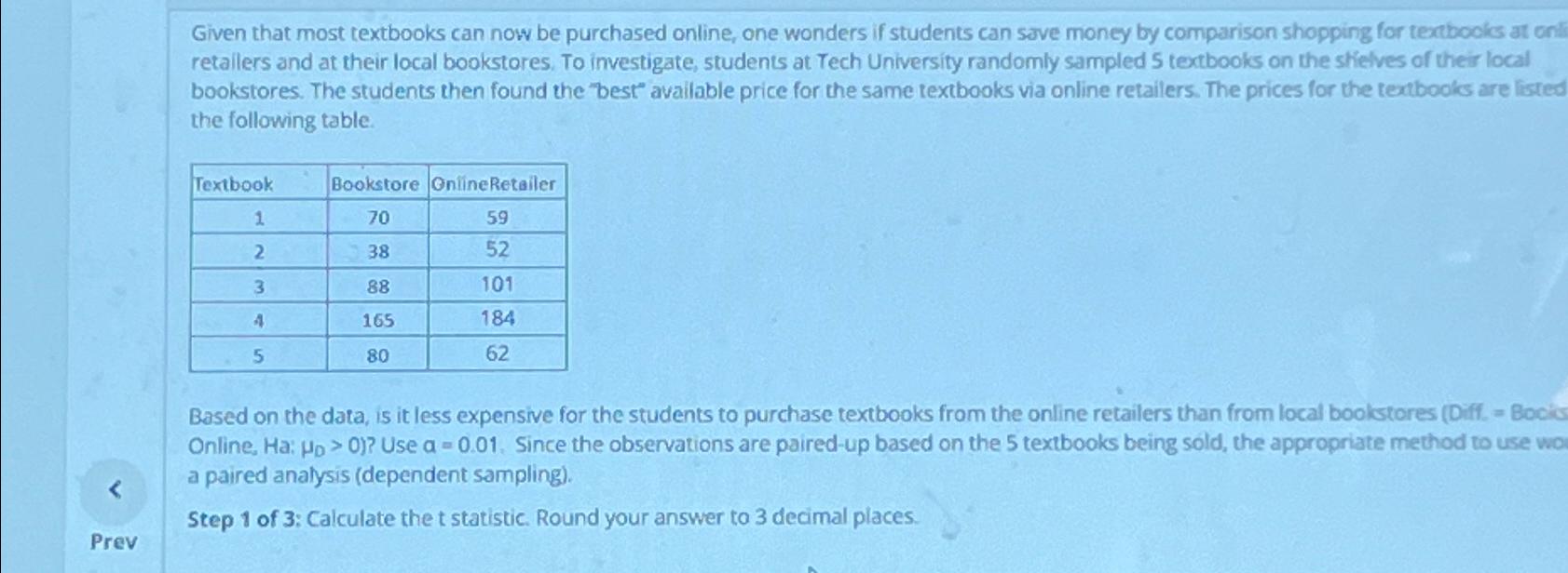 Solved Given that most textbooks can now be purchased | Chegg.com
