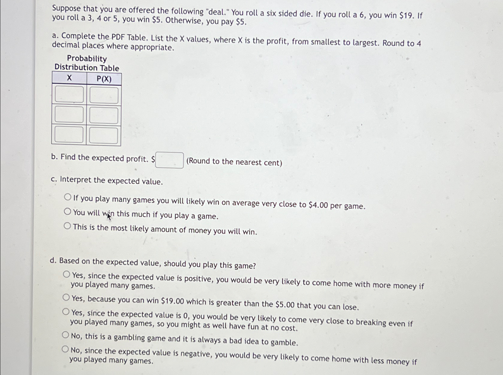 Solved Suppose that you are offered the following "deal." | Chegg.com