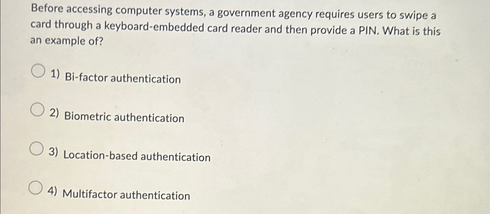 Solved Before accessing computer systems, a government | Chegg.com