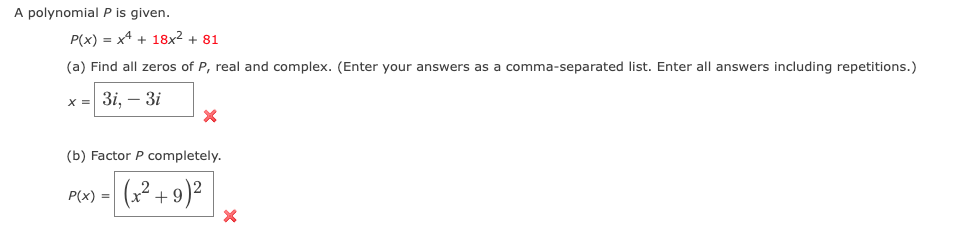 Solved A polynomial P ﻿is given.P(x)=x4+18x2+81(a) ﻿Find all | Chegg.com
