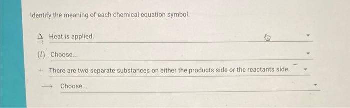 Solved Identify the meaning of each chemical equation | Chegg.com