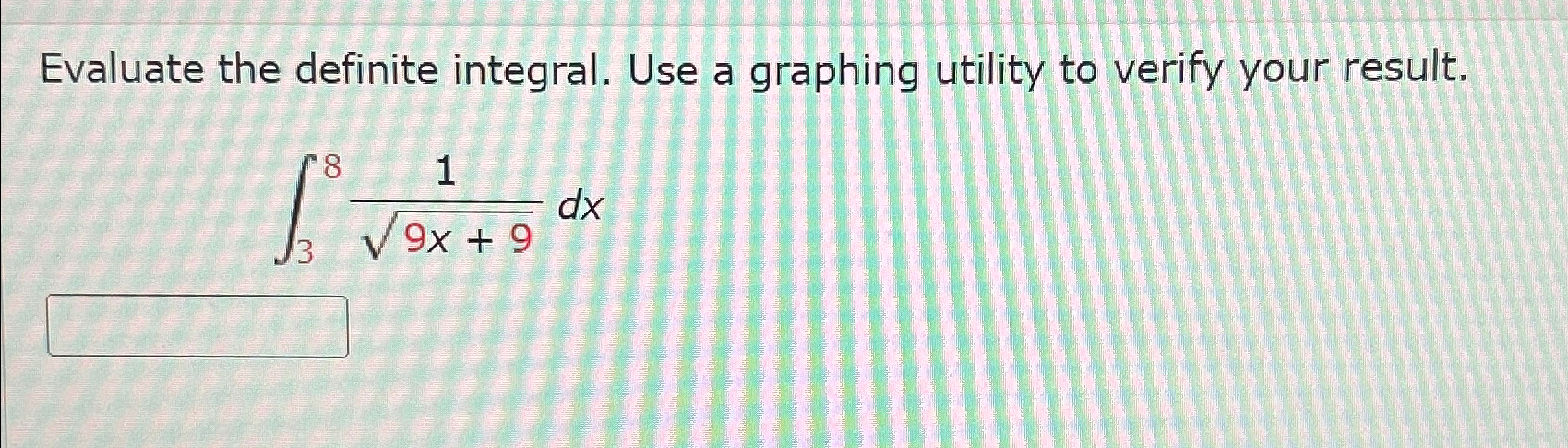 Solved Evaluate the definite integral. Use a graphing | Chegg.com