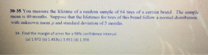 Solved 30 35 You measure the lifetime of a random sample of | Chegg.com