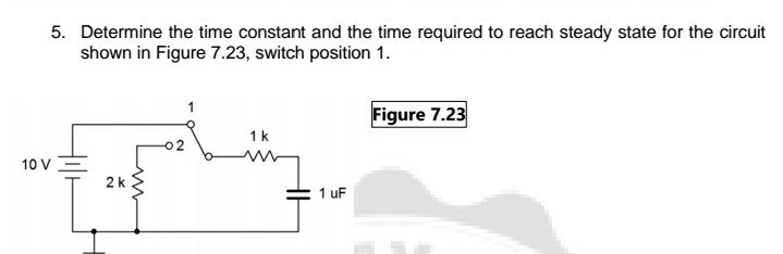 Solved 5. Determine the time constant and the time required | Chegg.com