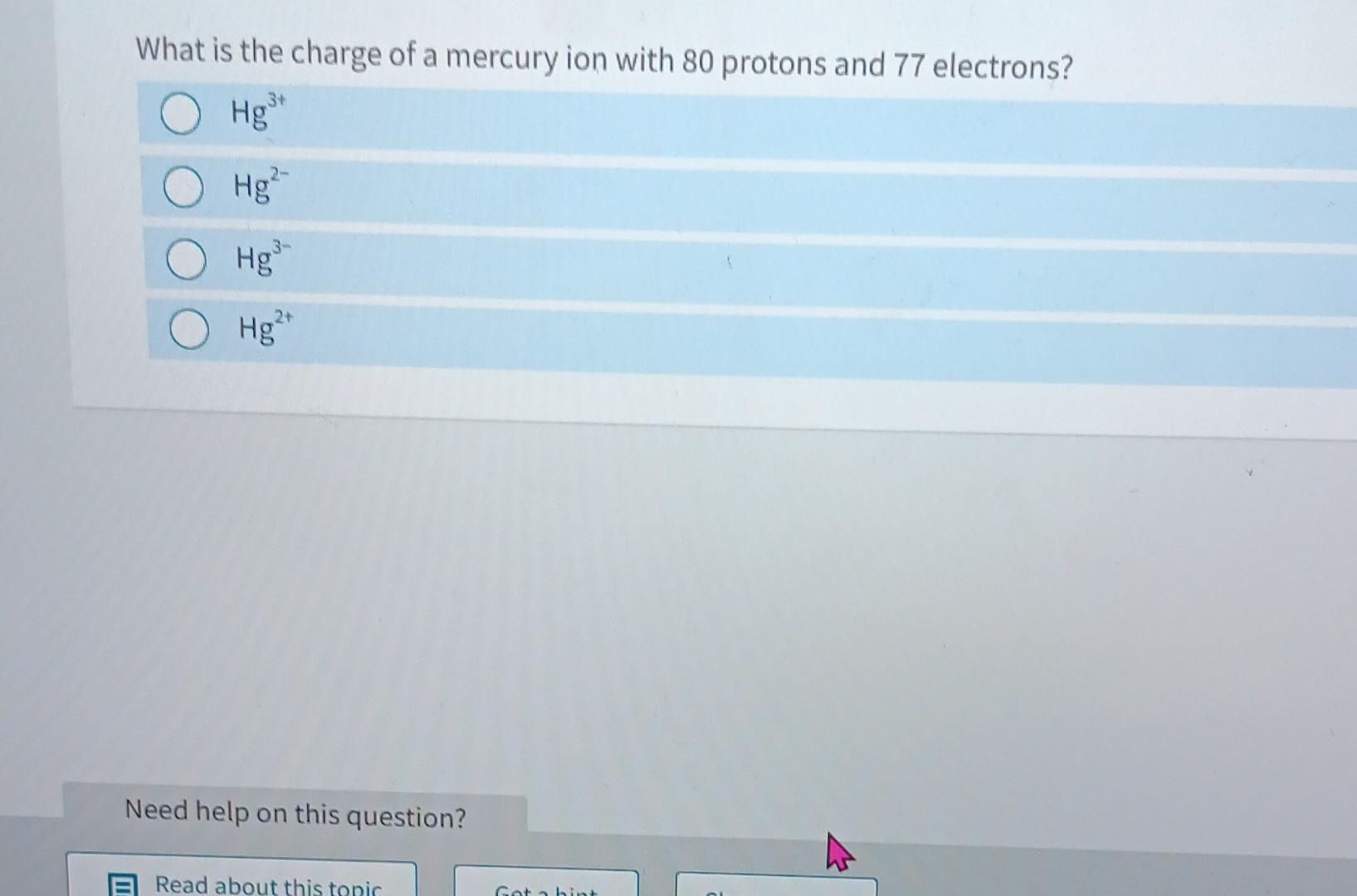 Solved What is the charge of a mercury ion with 80 protons | Chegg.com
