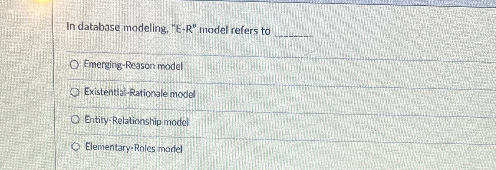 Solved In database modeling, "E-R" ﻿model refers | Chegg.com