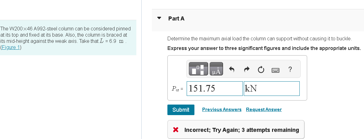 Solved The W200 446 ﻿A992-steel column can be considered | Chegg.com