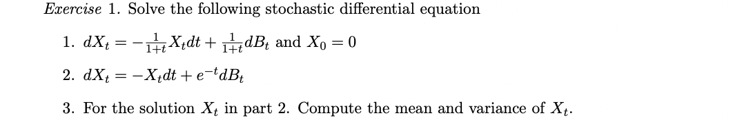Exercise 1. ﻿Solve the following stochastic | Chegg.com