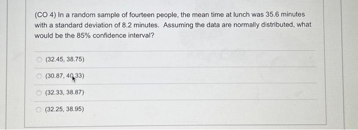 Solved (CO 4) In a random sample of fourteen people, the | Chegg.com