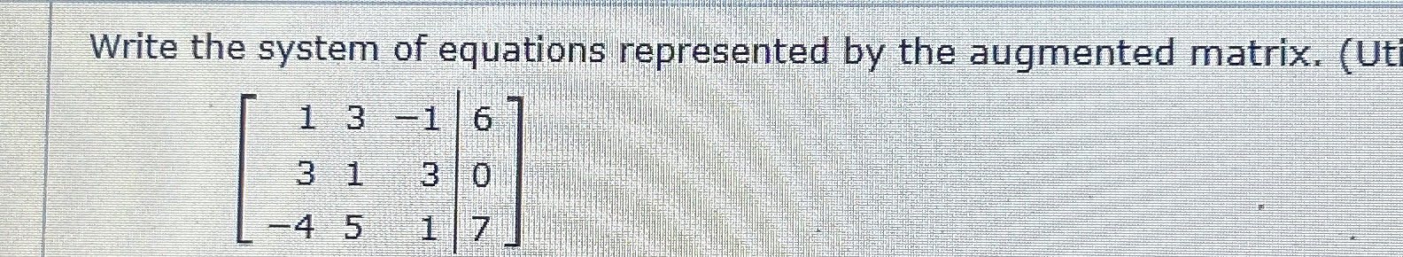 Solved Write the system of equations represented by the | Chegg.com