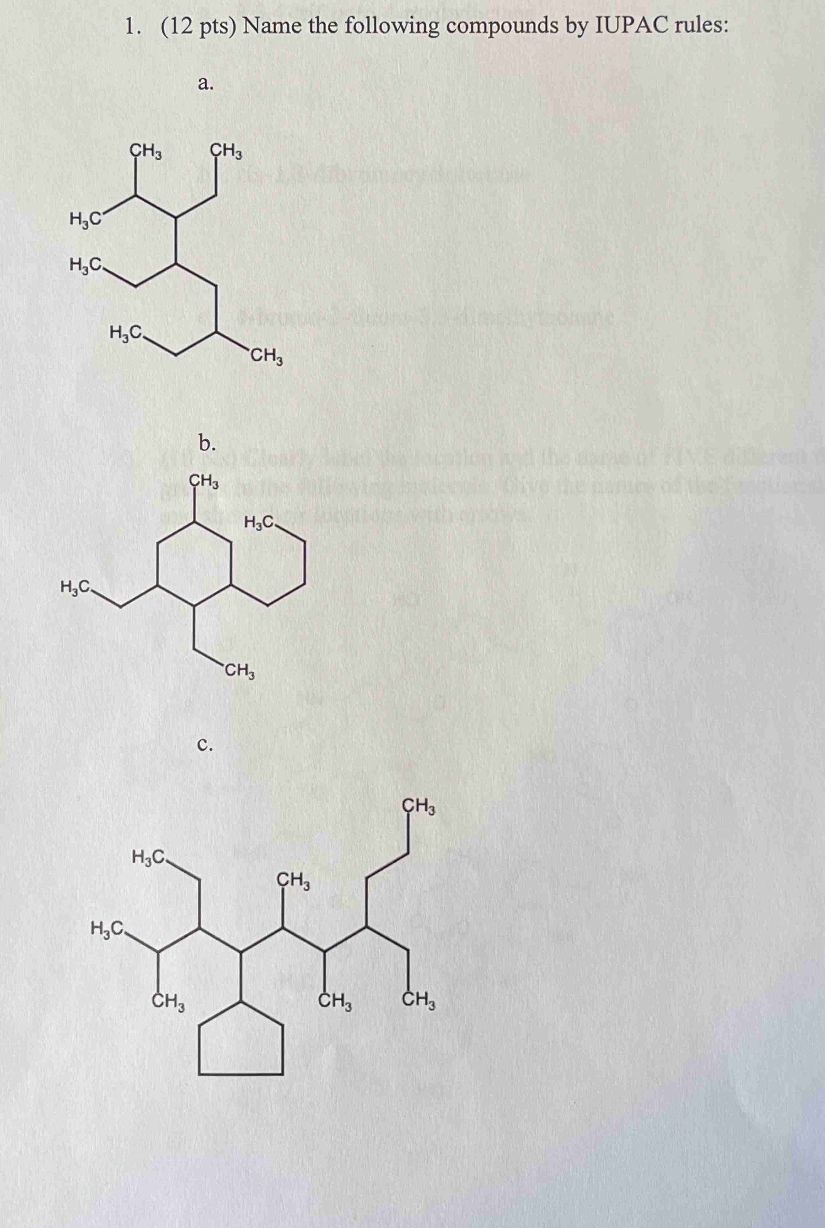 Solved (12 ﻿pts) ﻿Name the following compounds by IUPAC | Chegg.com