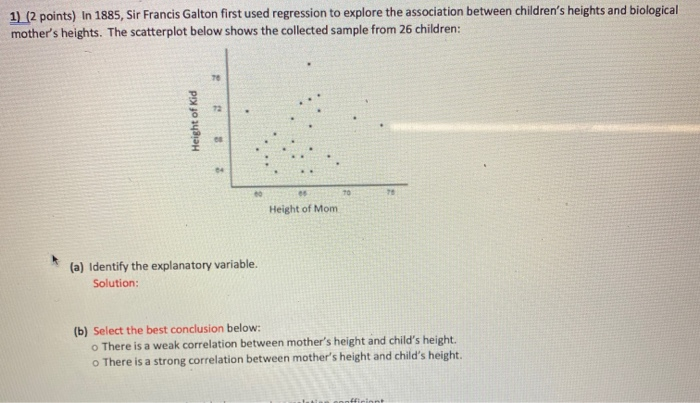 Solved 1) (2 points) in 1885, Sir Francis Galton first used | Chegg.com