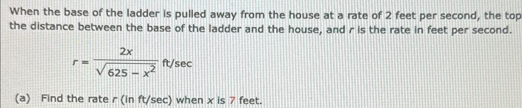 Solved When the base of the ladder is pulled away from the | Chegg.com