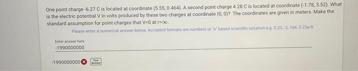 Solved One point charge −6.27C is located at coordinate | Chegg.com