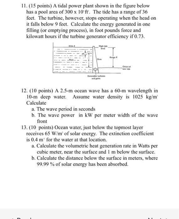 Solved 11. (15 points) A tidal power plant shown in the | Chegg.com